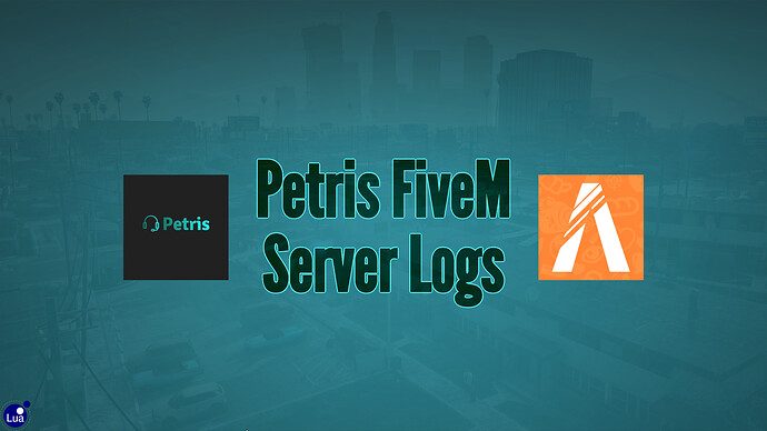 [Release] Petris FiveM Server Logs [v1.0.2] - FiveM Releases - Cfx.re ...