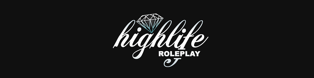 💎 HighLife Roleplay - Realistic, Live Anywhere, Custom Vehicles, Lore ...