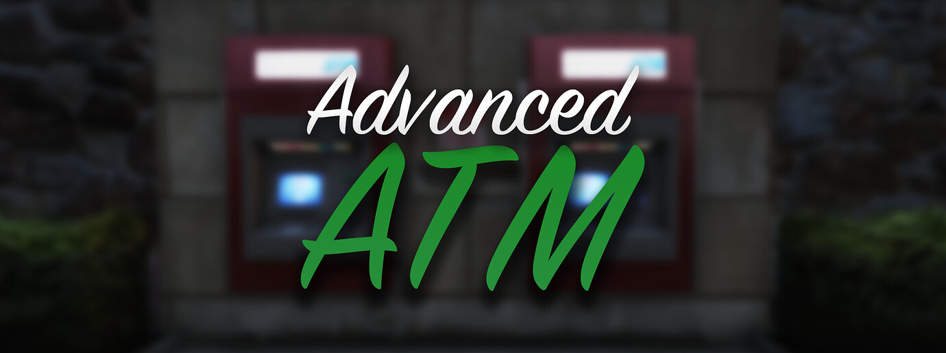 [ESX][Free] Advanced ATM - FiveM Releases - Cfx.re Community