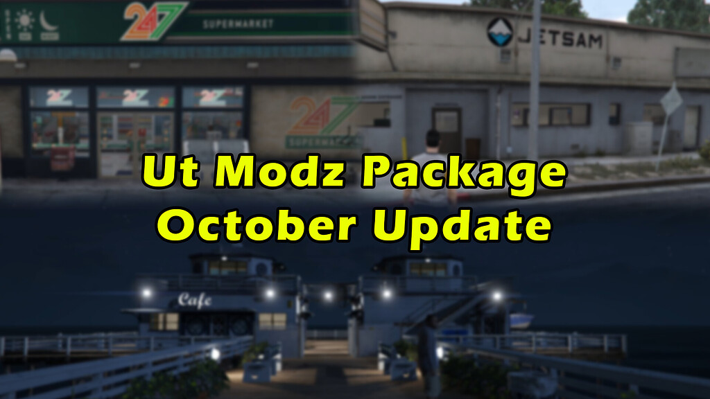 [Release] [Map] UT Modz Package October Update - FiveM Releases - Cfx.re Community