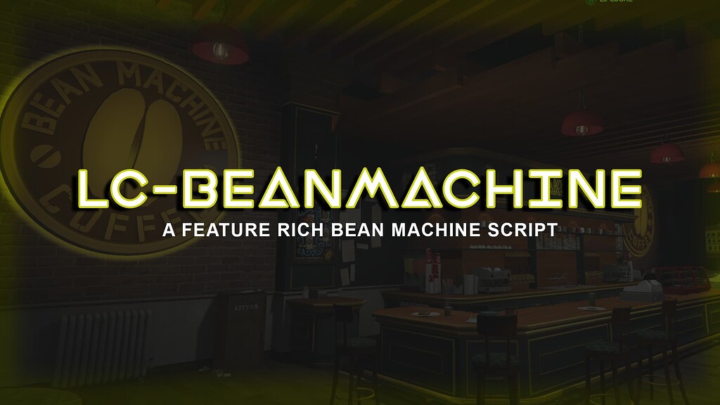 [PAID][QB] LC-BeanMachine | An Advanced Bean Machine Job - FiveM ...