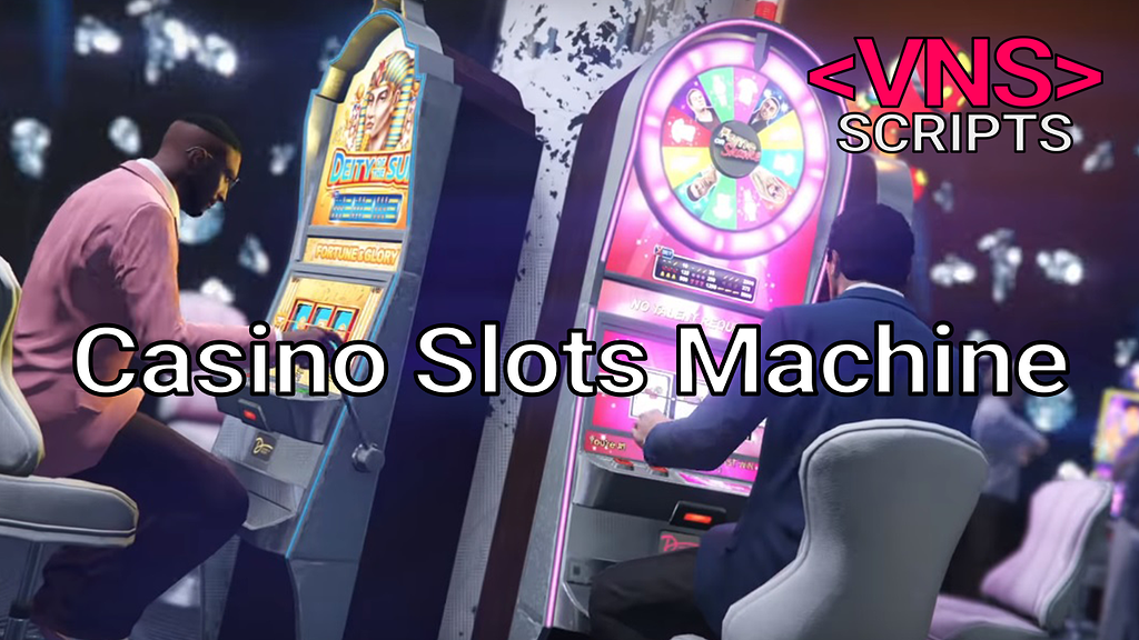 [ESX] [QB] Casino Slots Machine (with sounds) - FiveM Releases - Cfx.re ...