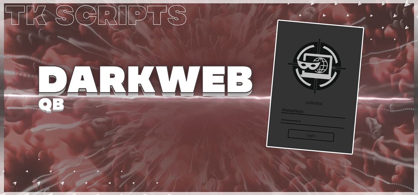 [QB] qb_tk_darkweb - Dark Web (With UI) - FiveM Releases - Cfx.re Community