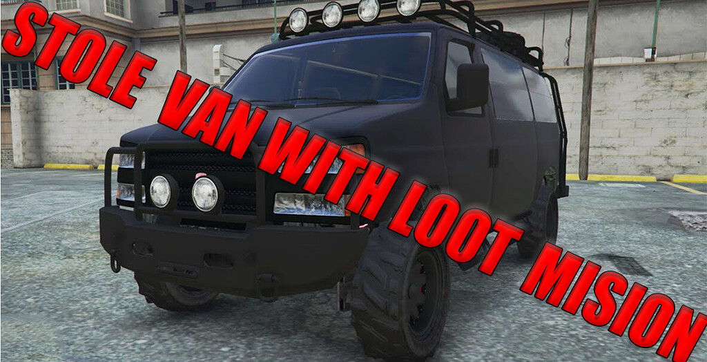 [NEW] Stole Van With Loot Mision - FiveM Releases - Cfx.re Community