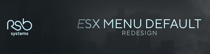 [RELEASE] [RE-DESIGN] esx_menu_default - FiveM Releases - Cfx.re Community