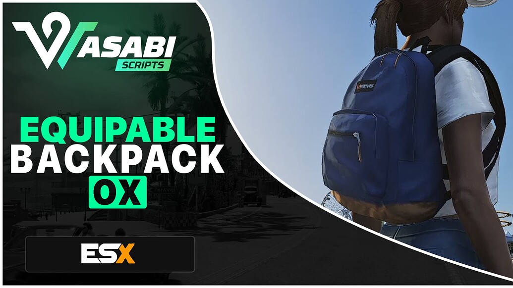 [FREE] Wasabi's Backpack [Ox Inventory] - FiveM Releases - Cfx.re Community