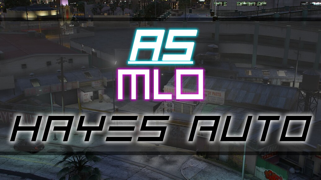 [PAID] Hayes Auto MLO - FiveM Releases - Cfx.re Community
