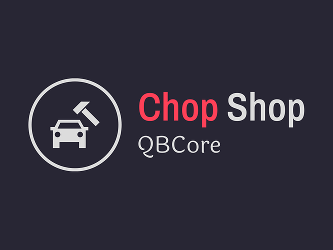 QB-Core Chop Shop Script! Rev Up Your Roleplay Server! [PAID] - FiveM ...