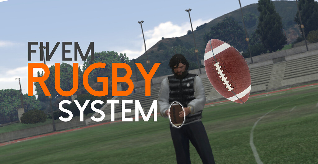 Rugby System v1.0 - FiveM Releases - Cfx.re Community