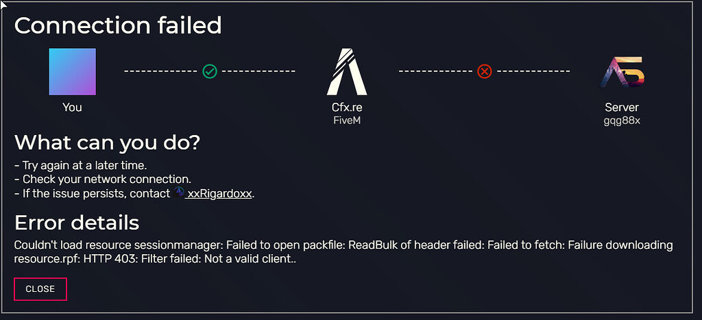 Connection Failed repeating - FiveM Client Support - Cfx.re Community