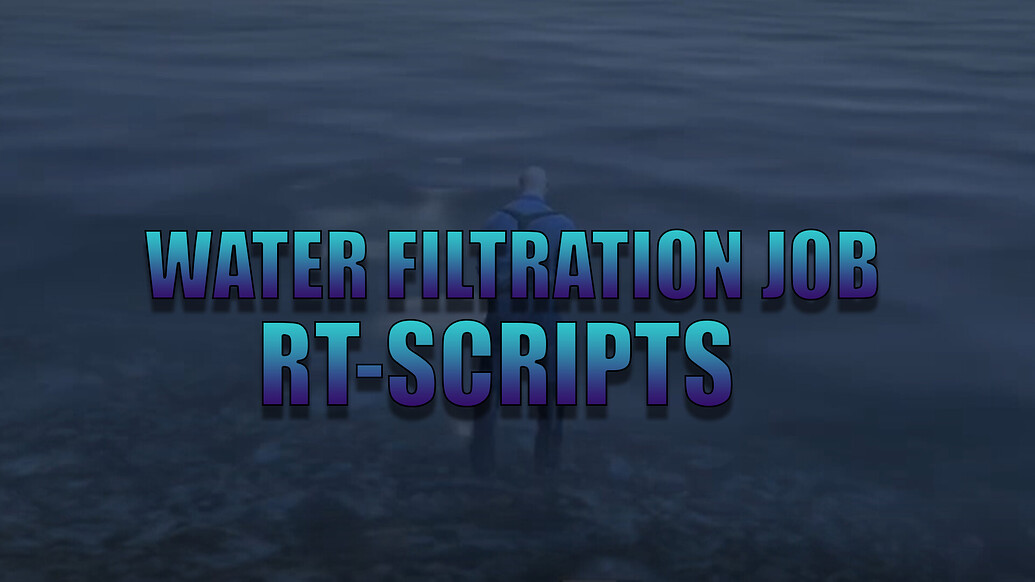 Water filtration job - FiveM Releases - Cfx.re Community