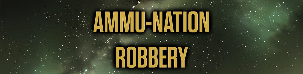 Ammu-Nation Delivery Robbery - FiveM Releases - Cfx.re Community
