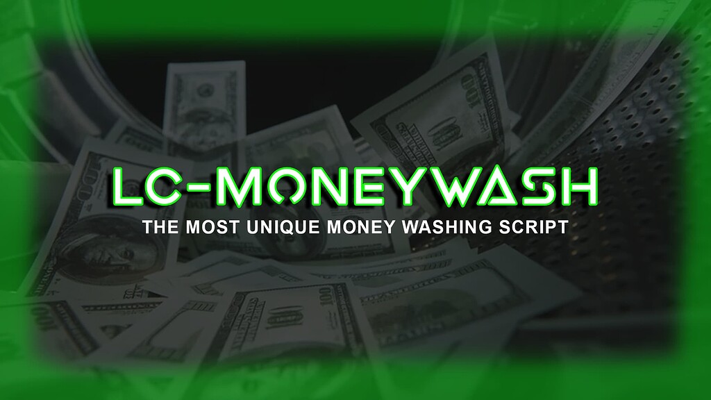 [PAID][ESX] LC-MoneyWash - A Unique Moneywash Script for ESX - FiveM Releases - Cfx.re Community