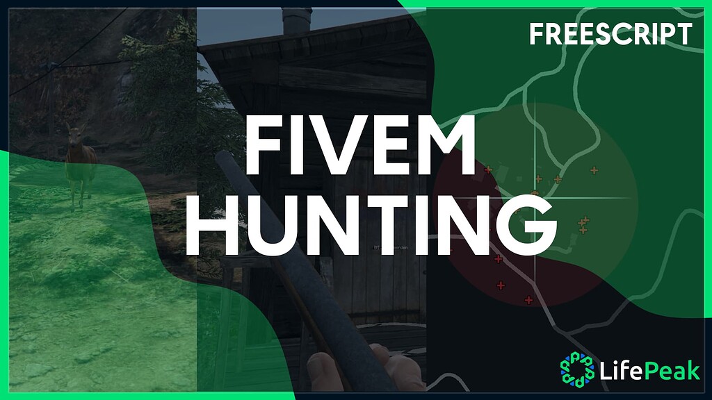 [FREE] [ESX] 🏹 LifePeak Scripts | Hunting | Go Hunting Where and When ...