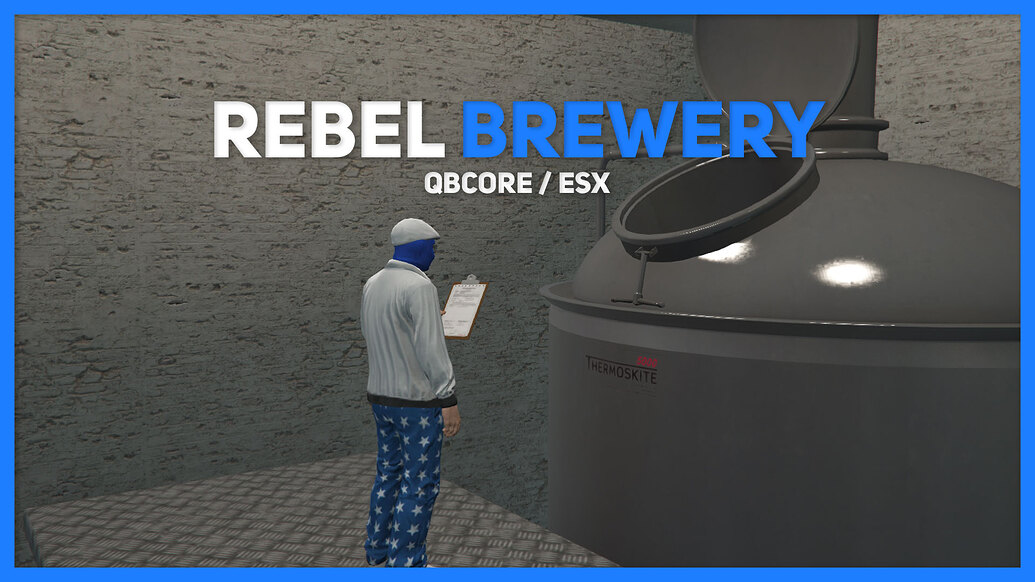 Rebel Brewery | Advanced Brewery Job [QB / ESX / QBOX / CUSTOM] - FiveM ...