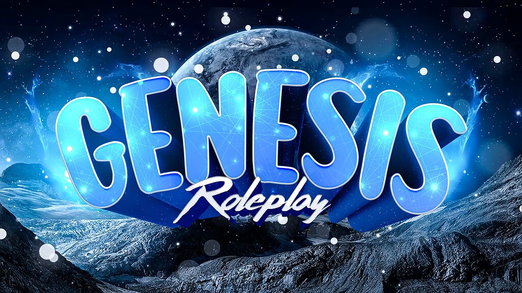 GENESIS ROLEPLAY [RELAUNCH Coming Soon] Serious Roleplay | Community ...
