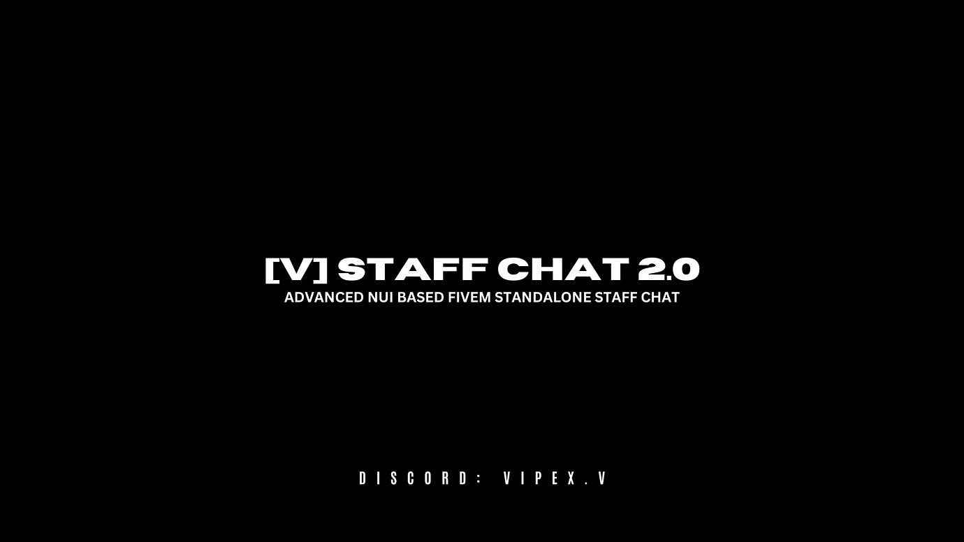 [FREE] [STANDALONE] | [V] Staff Chat 2.0 | Advanced NUI Based Staff ...