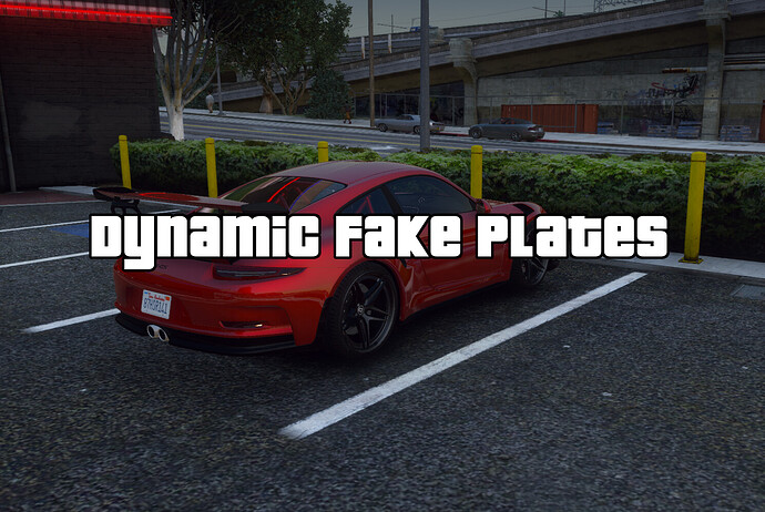 Dynamic Fake Plates [PAID] - FiveM Releases - Cfx.re Community