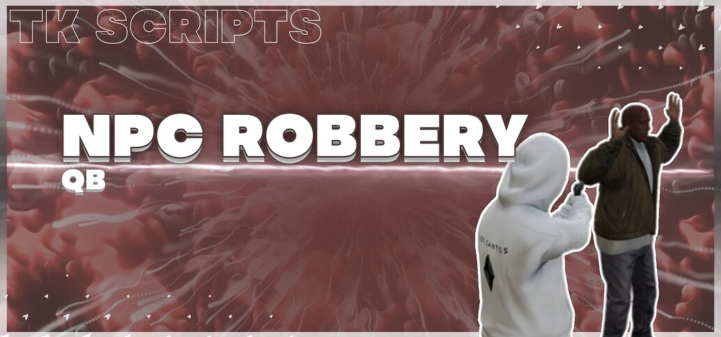 [QB] qb_tk_npcrobbery - NPC Robbery - FiveM Releases - Cfx.re Community
