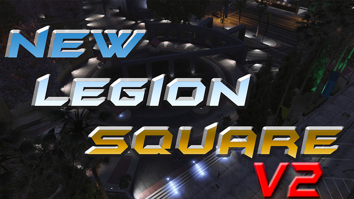 [release] legion square - FiveM Releases - Cfx.re Community