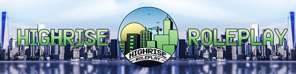 BRAND NEW SERVER! 🌟 HighRise Roleplay | Realistic Economy | Custom ...