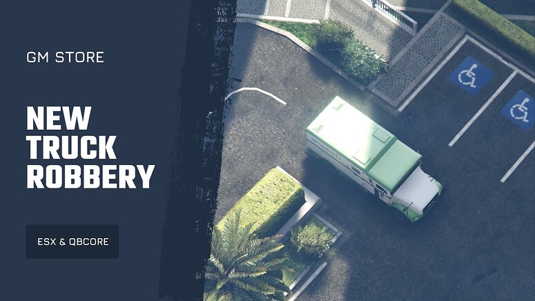 [ESX,QBCore] Fivem truck robbery script - FiveM Releases - Cfx.re Community