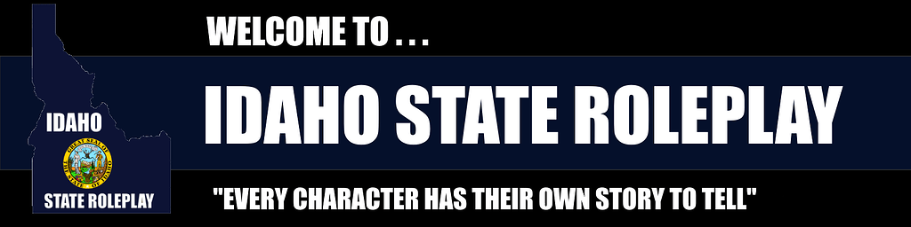 [In Development] Idaho State Roleplay | ISRP | 18+ | Currently in ...