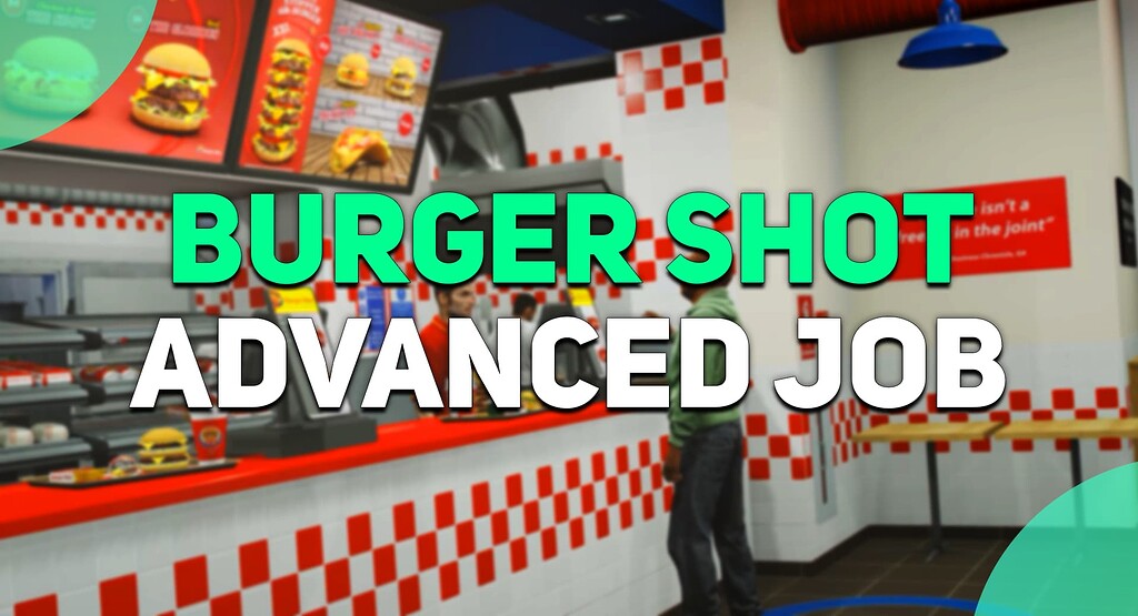 [paid][esx] Burger Shot Job Advanced Fivem Releases Cfx Re Community