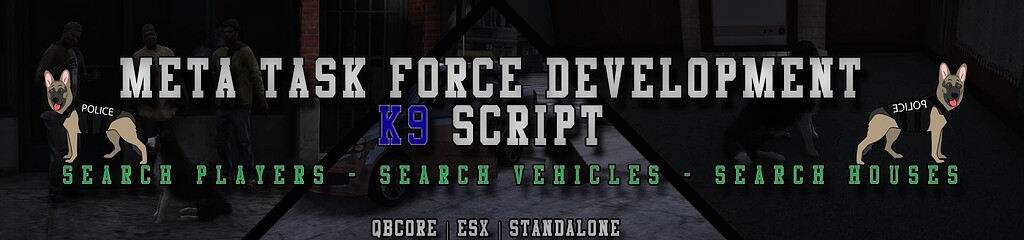 [QB] K9 Script | Meta Task Force - FiveM Releases - Cfx.re Community