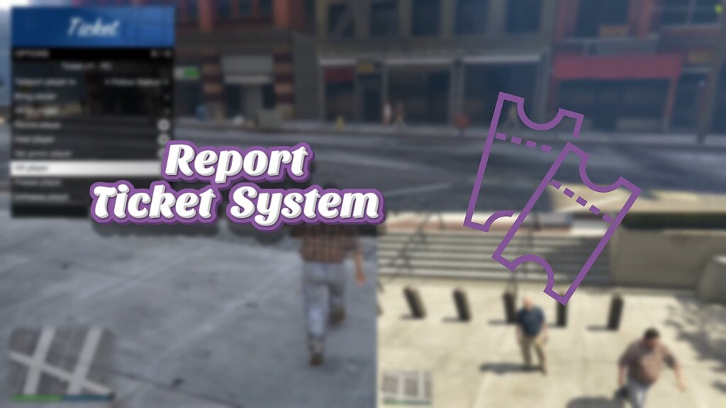 [FREE] [Standalone] Ticket System [RageUi] [FR-EN-ES] - FiveM Releases - Cfx.re Community
