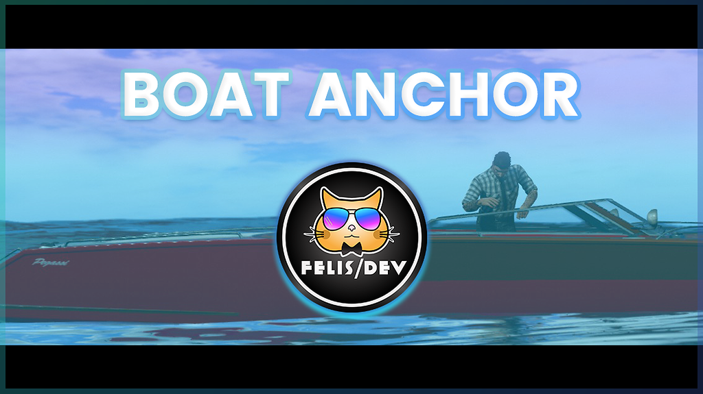 [FREE][STANDALONE] Boat Anchor - FiveM Releases - Cfx.re Community