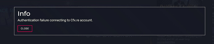 Authentication failure connecting to cfx re account ? with working internet connection? - FiveM ...