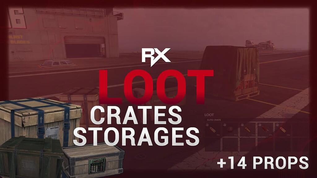 Loot Crates & Storages [INSPIRED BY RUST][ESX/QB][PAID] - FiveM ...