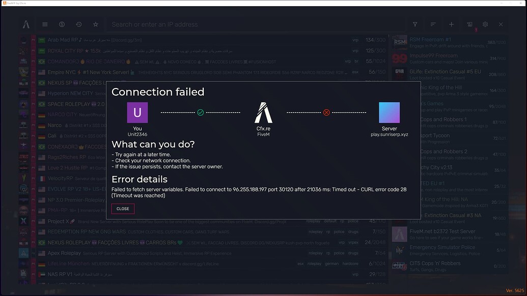 Failed to fetch server variables. Failed to connect to 96.255.188.197 port 30120 after 21053 ms ...
