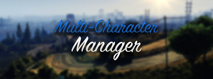 [ESX][Free] MultiCharacter Manager - FiveM Releases - Cfx.re Community