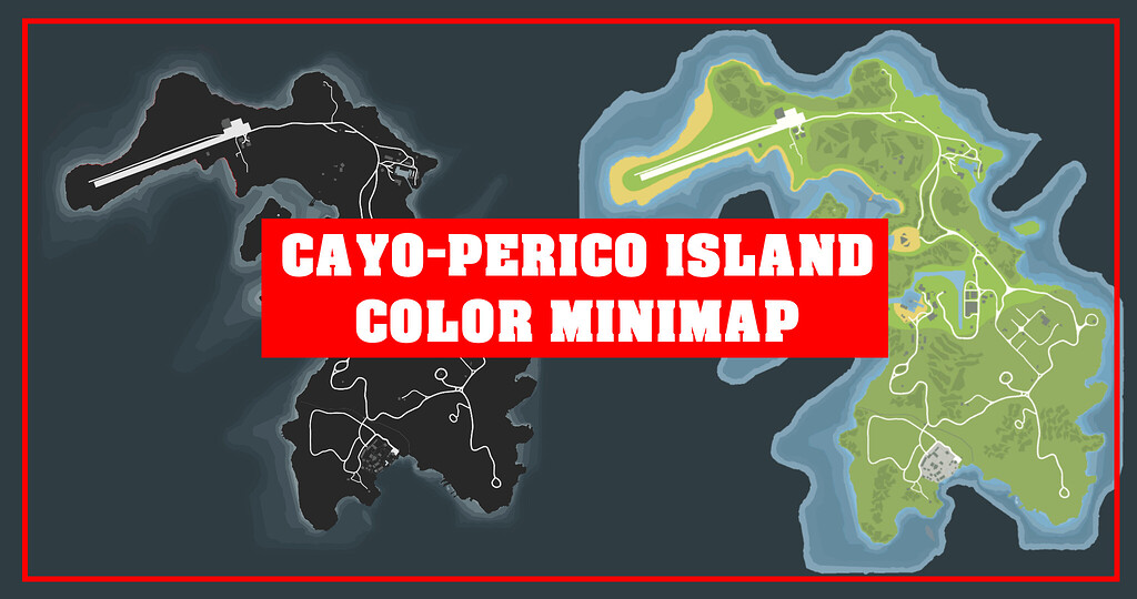 [EXCLUSIVITY] Cayo-Perico Island Color Minimap - FiveM Releases - Cfx ...