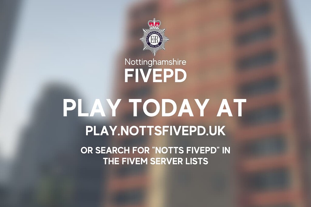 Notts FivePD | Nottinghamshire FivePD Server | Police, EMS, Fire ...