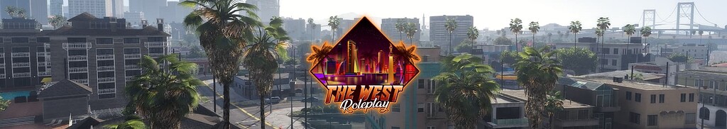The West LA | Serious Immersive RP | Realistic Roleplay | Active Staff ...