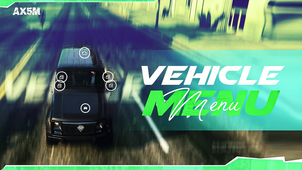 AXFW | VEHICLE INTERACTION/MENU | RELEASE (Standalone) - FiveM Releases ...