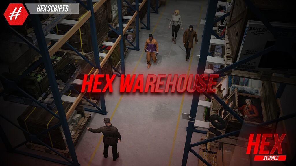 Hex warehouse - FiveM Releases - Cfx.re Community