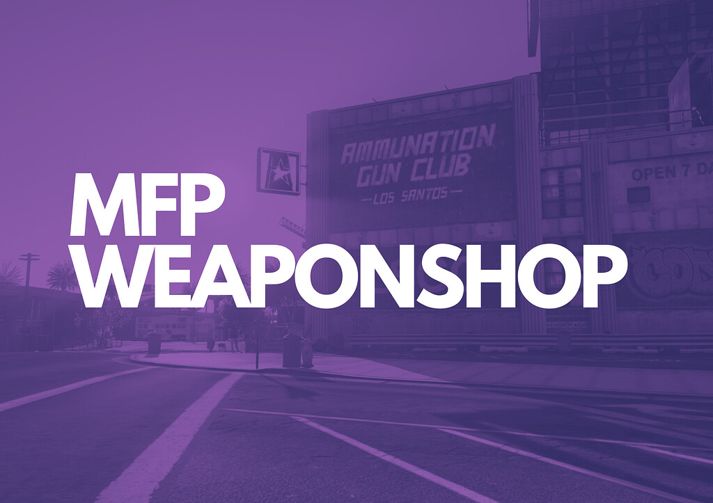 [ESX] MFP_Weaponshop | NativeUI - Releases - Cfx.re Community