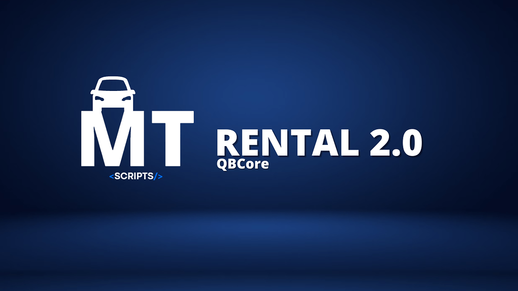 [Free][QBCore] MT RENTAL, full configurable vehicle renting script ...