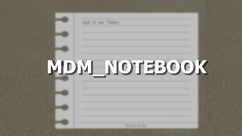 [PAID][OPEN-SOURCE] mdm_notebook - FiveM Releases - Cfx.re Community