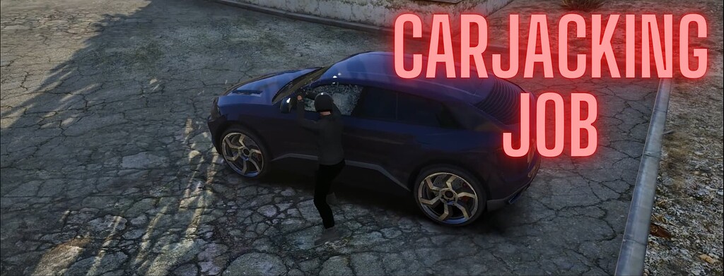 [ESX][PAID] Carjacking Job - Releases - Cfx.re Community