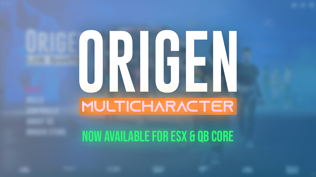 Origen Multicharacter - Version ESX & QBCore - FiveM Releases - Cfx.re Community