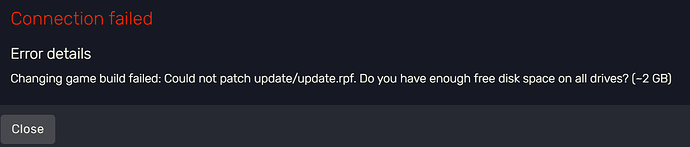 [Problem] Changing game build failed: Could not patch update/update.rpf. Do you have enough ...