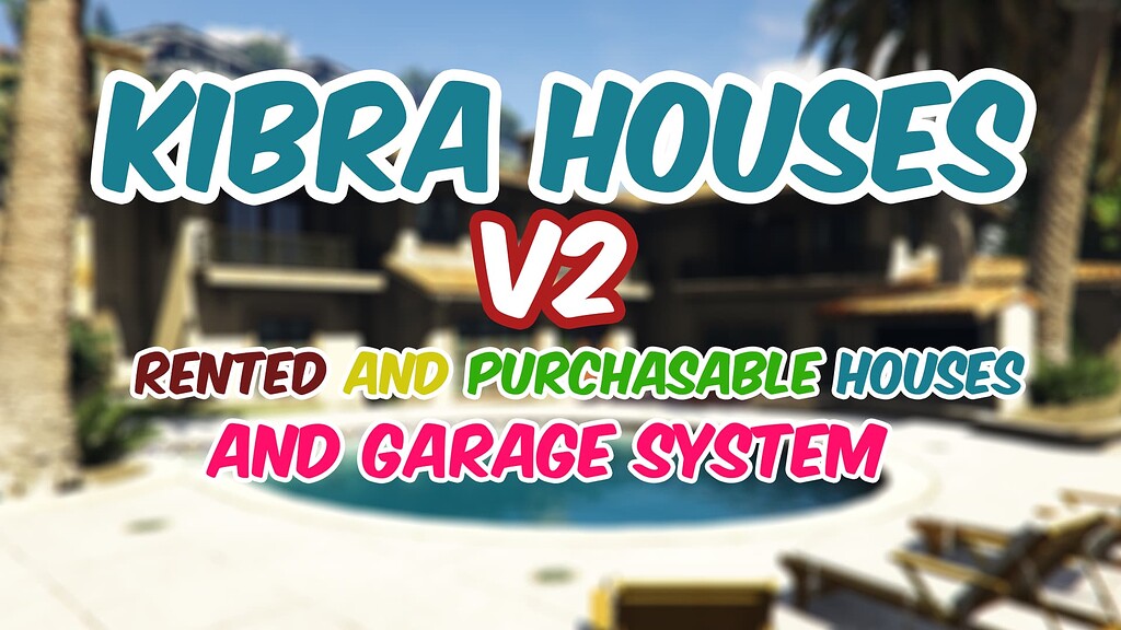 [PAID] [QBCore] Kibra Houses V2 (GARAGE + RENTED AND PURCHASABLE HOUSES ...