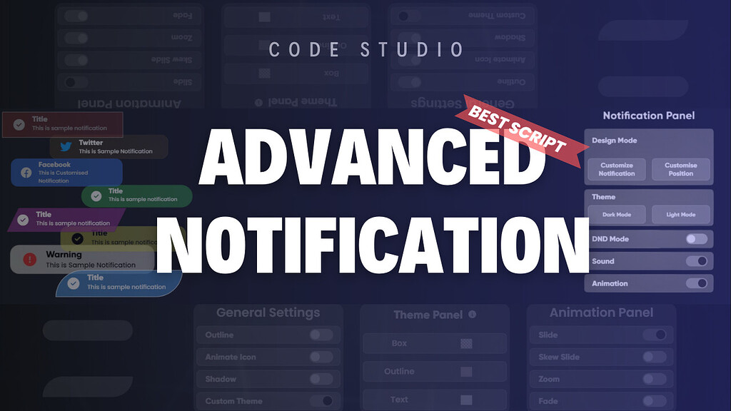 Advanced Notification | 1000+ Designs, Customizable | Best Script ...