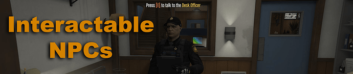 Interactable NPCs - FiveM Releases - Cfx.re Community