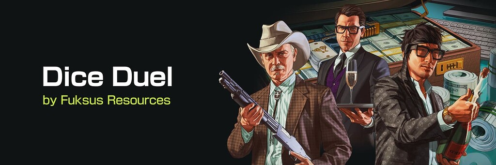 Fuksus-Dice - Try your luck in unique Dice Duels - FiveM Releases - Cfx ...